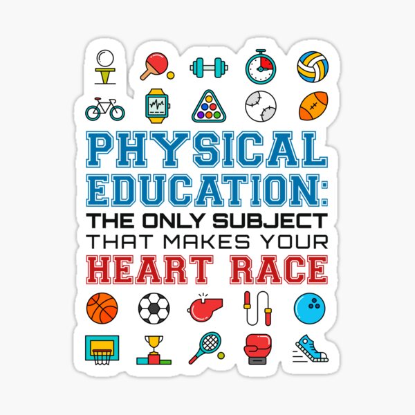 "PE Teacher Physical Education Makes Your Heart Race" Sticker for Sale ...