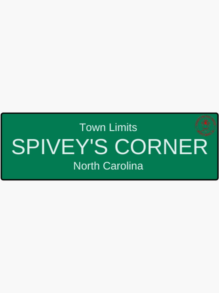 "Spivey's Corner, NC Town Limits Sign" Sticker for Sale by ...