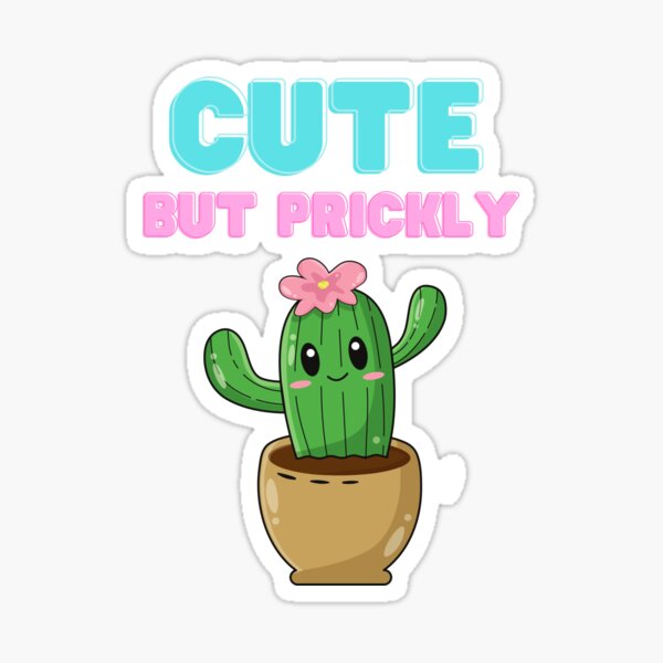 "Cute but prickly" Sticker by ktanonnat | Redbubble