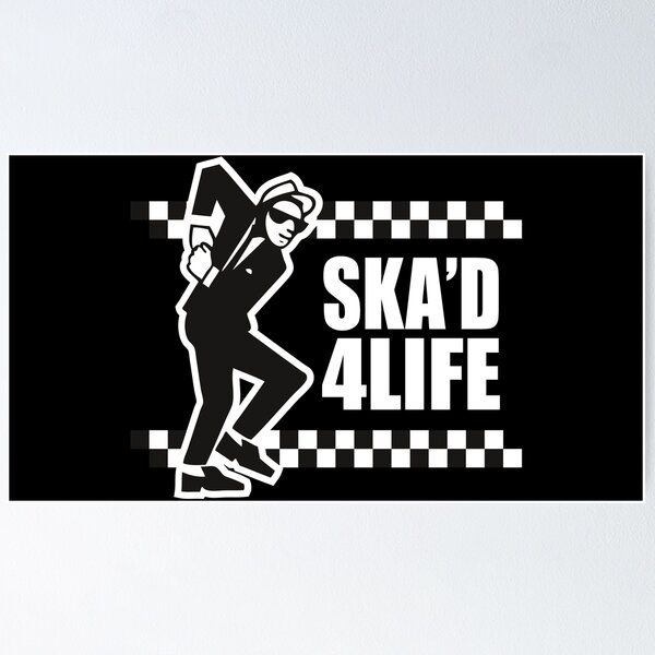"SKA D 4 LIFE Logo for all Ska Music Fans" Poster for Sale by peterpaz ...