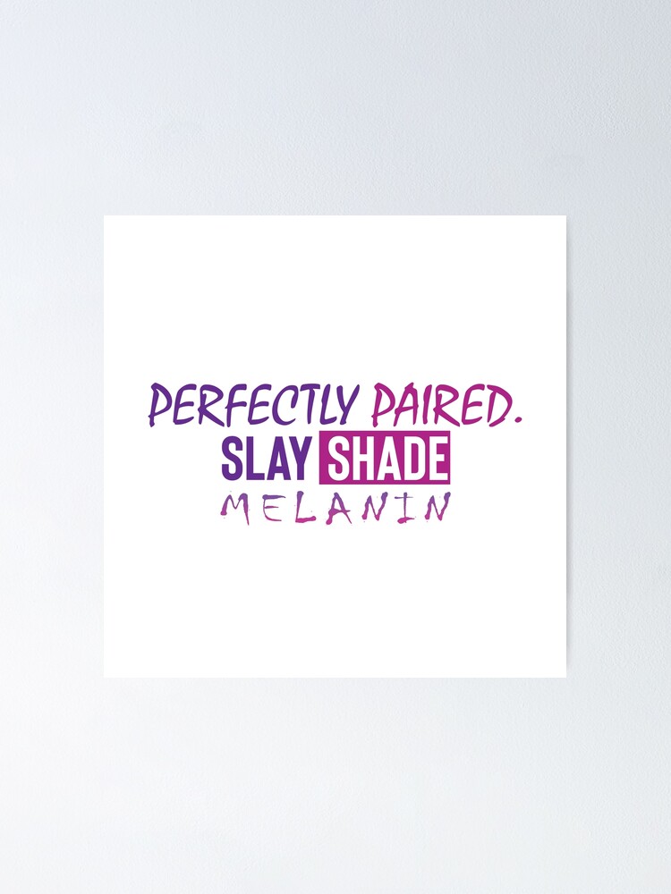 "Word Play - Perfectly Paired (PP) - Slay Shade (SS) Melanin Dope ...