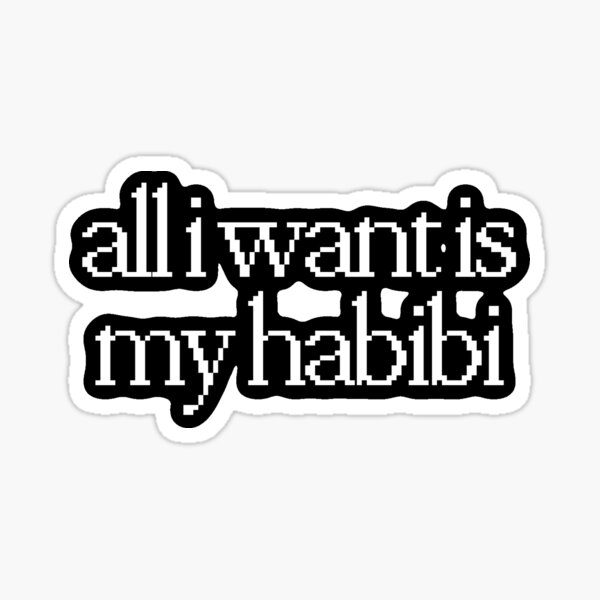 "Habibi quotes" Sticker for Sale by dsxclothing | Redbubble
