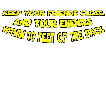 "Keep 'Em Close" Sticker for Sale by BadRabbit | Redbubble