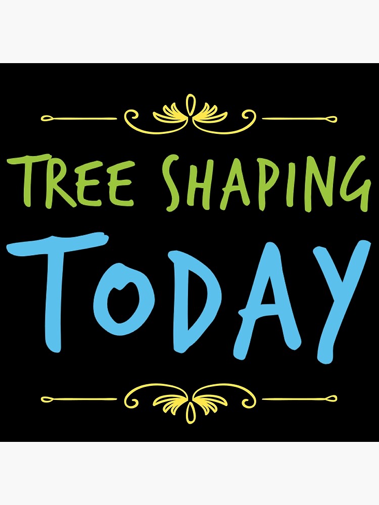 "Tree Shaping Today" Photographic Print for Sale by SweetWearStore ...