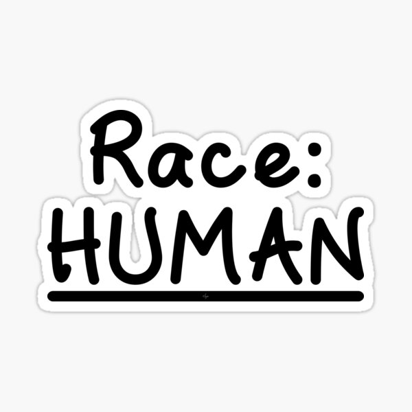 "Race: Human (black letters) written in ScanoHand font" Sticker for ...