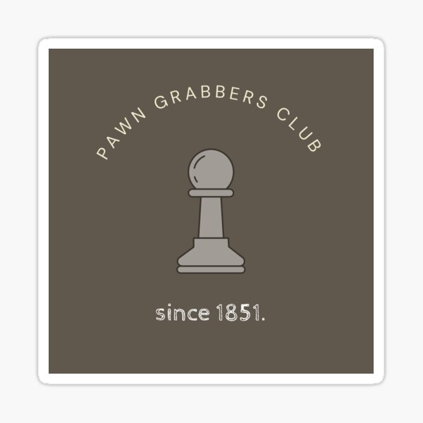 "Pawn Grabbers Club" Sticker for Sale by xavierinuwu | Redbubble