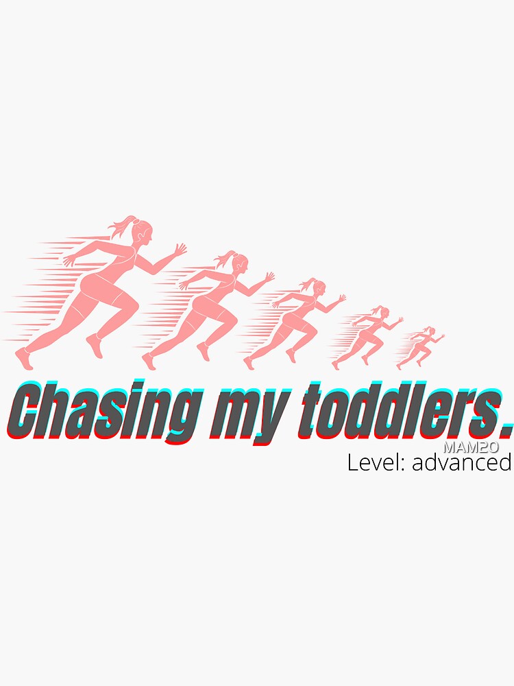 "Chasing toddlers" Sticker by MAM20 | Redbubble