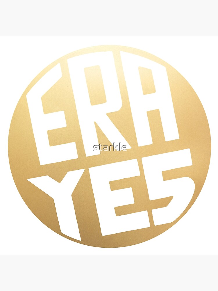 "ERA YES Gold Logo" Art Board Print for Sale by starkle | Redbubble