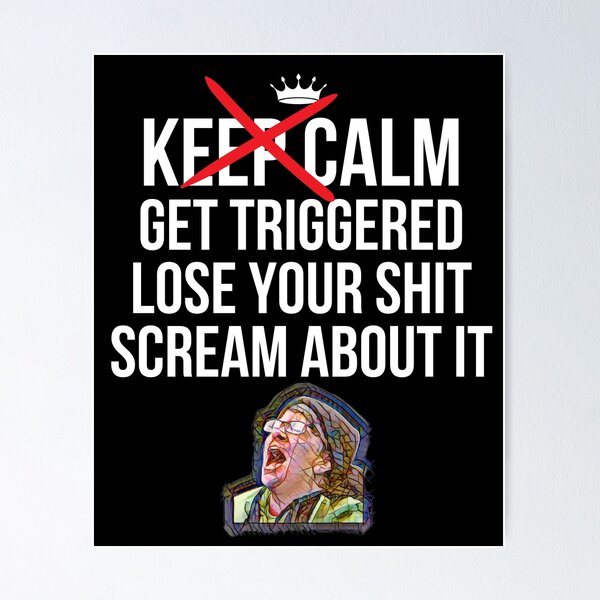 "Funny Keep Calm The Screaming Liberal Woman T-Shirt" Poster for Sale ...