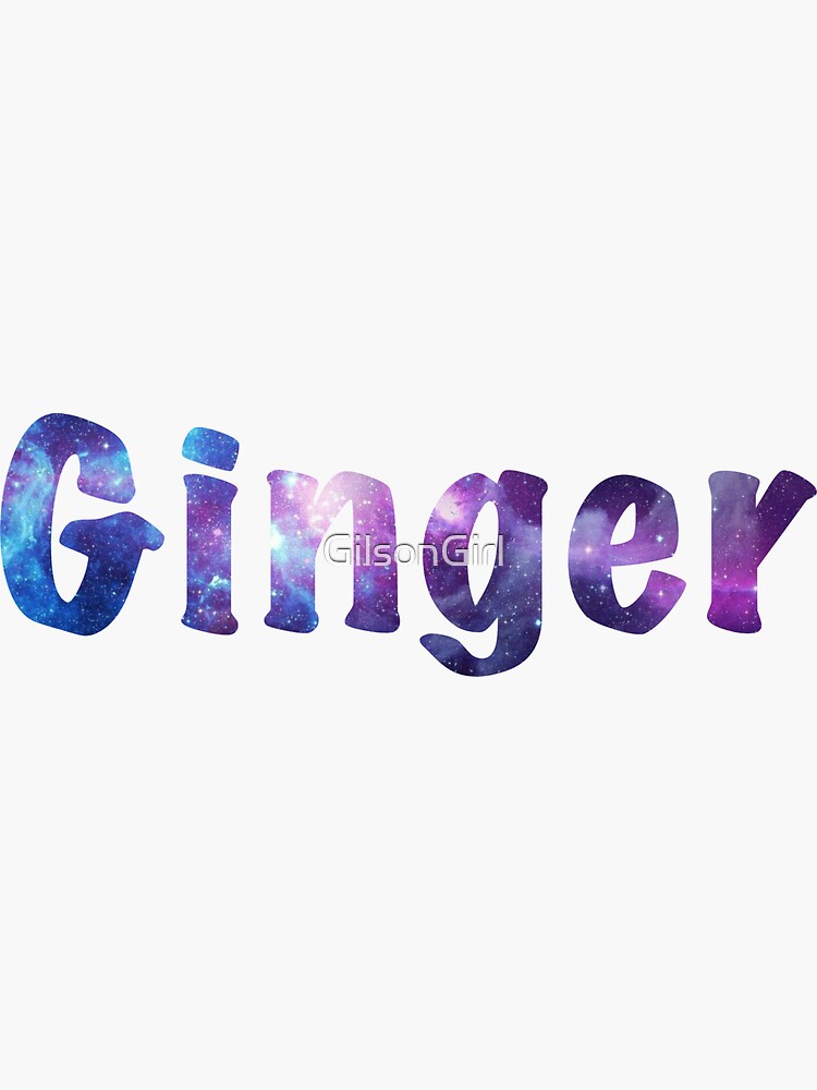"Custom Name *Ginger*" Sticker by GilsonGirl | Redbubble