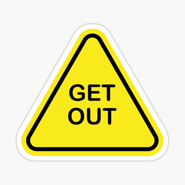"GET OUT SIGNAL" Sticker by Andy-CL | Redbubble