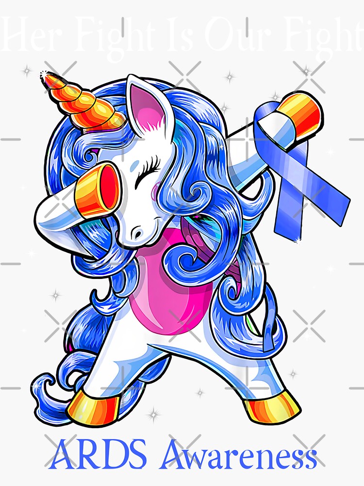 Cute Unicorn Her Fight Is Our Fight Ards Awareness Sticker By