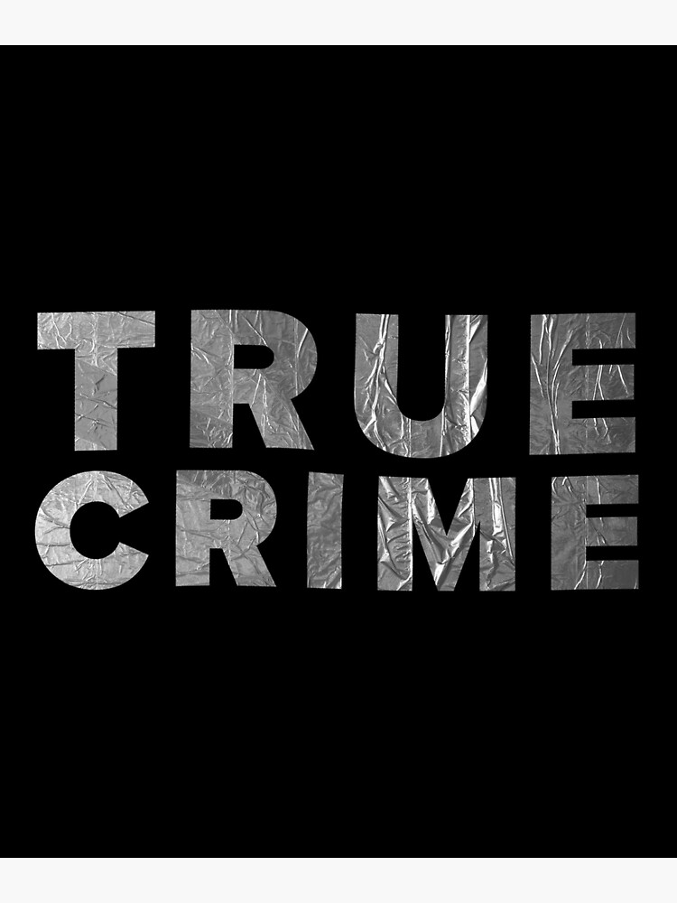 "True Crime Duct Tape Lettering" Art Print for Sale by KemeDesign ...