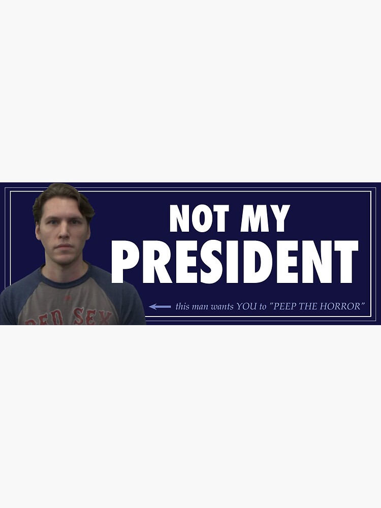 "Jerma Not My President " Sticker for Sale by ShibeLord | Redbubble