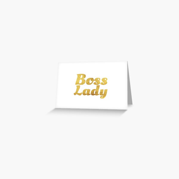 "Boss Lady in Cursive Gold" Greeting Card for Sale by KirstenJRenfroe ...