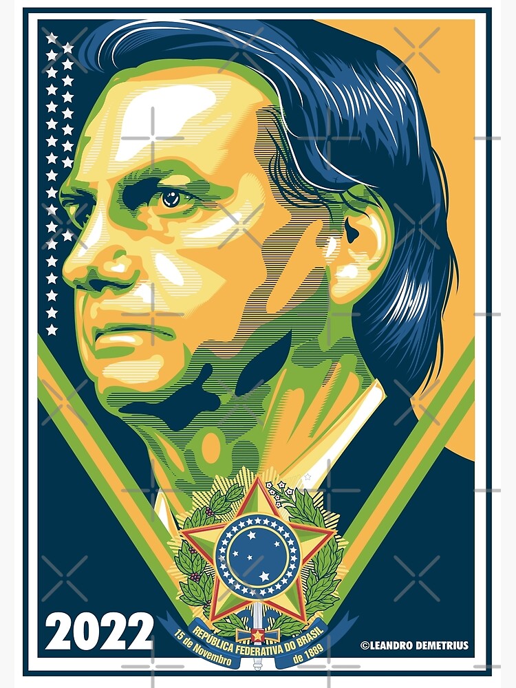 "Bolsonaro President 2022 Obey Inspired" Poster for Sale by ...