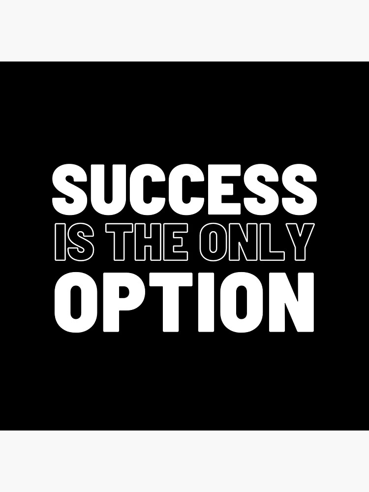 "Success Is The Only Option Sticker" Sticker by MotivNotions | Redbubble