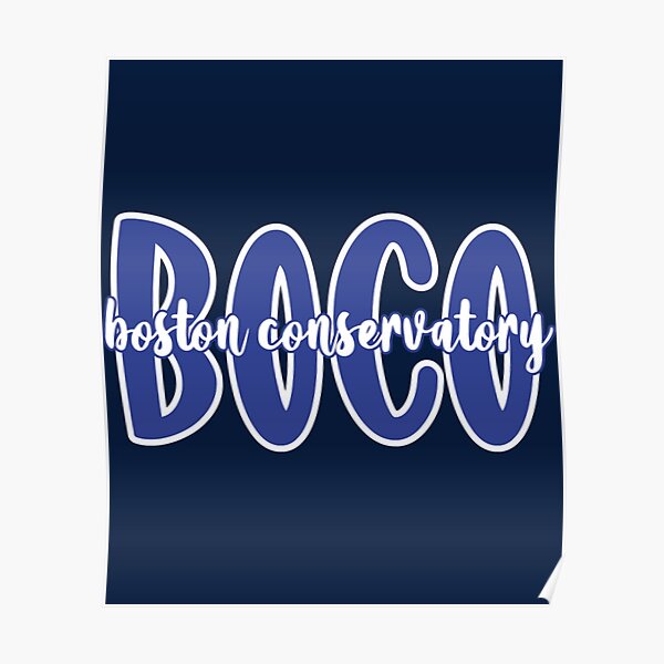 "BOCO - Boston Conservatory " Poster for Sale by Spaspart | Redbubble
