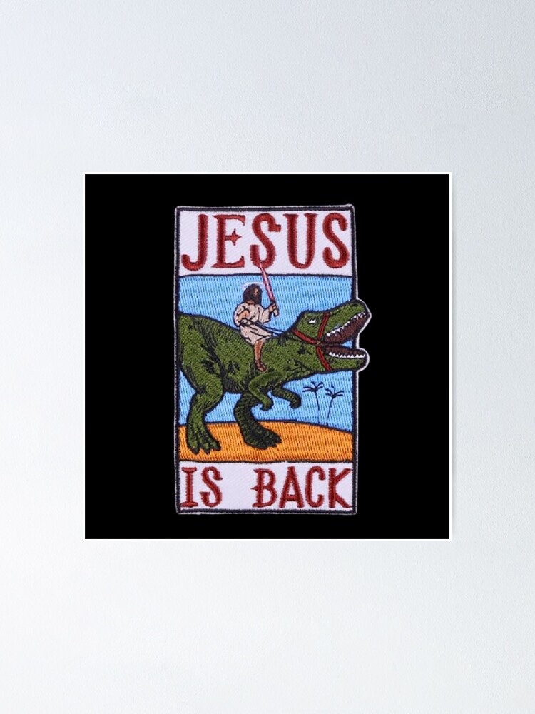 "Jesus Is Back" Poster for Sale by CraftySkill | Redbubble