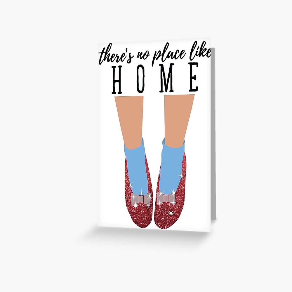 "There's No Place Like Home" Greeting Card for Sale by ElysianArt ...