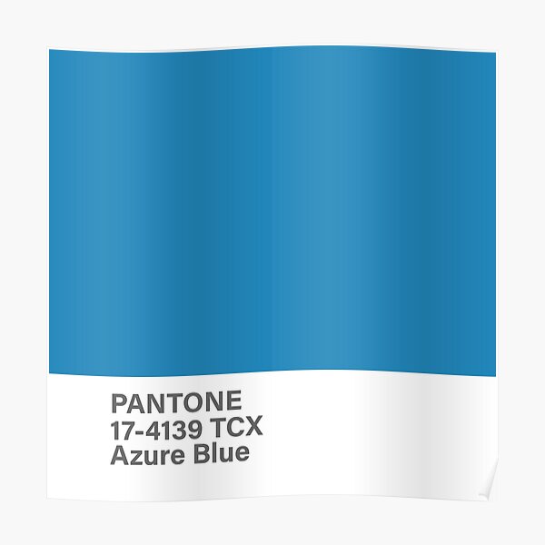 "pantone 17-4139 TCX Azure Blue" Poster for Sale by princessmi-com ...