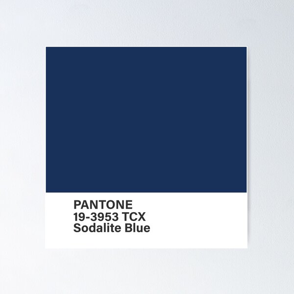 "pantone 19-3953 TCX Sodalite Blue" Poster for Sale by princessmi-com ...