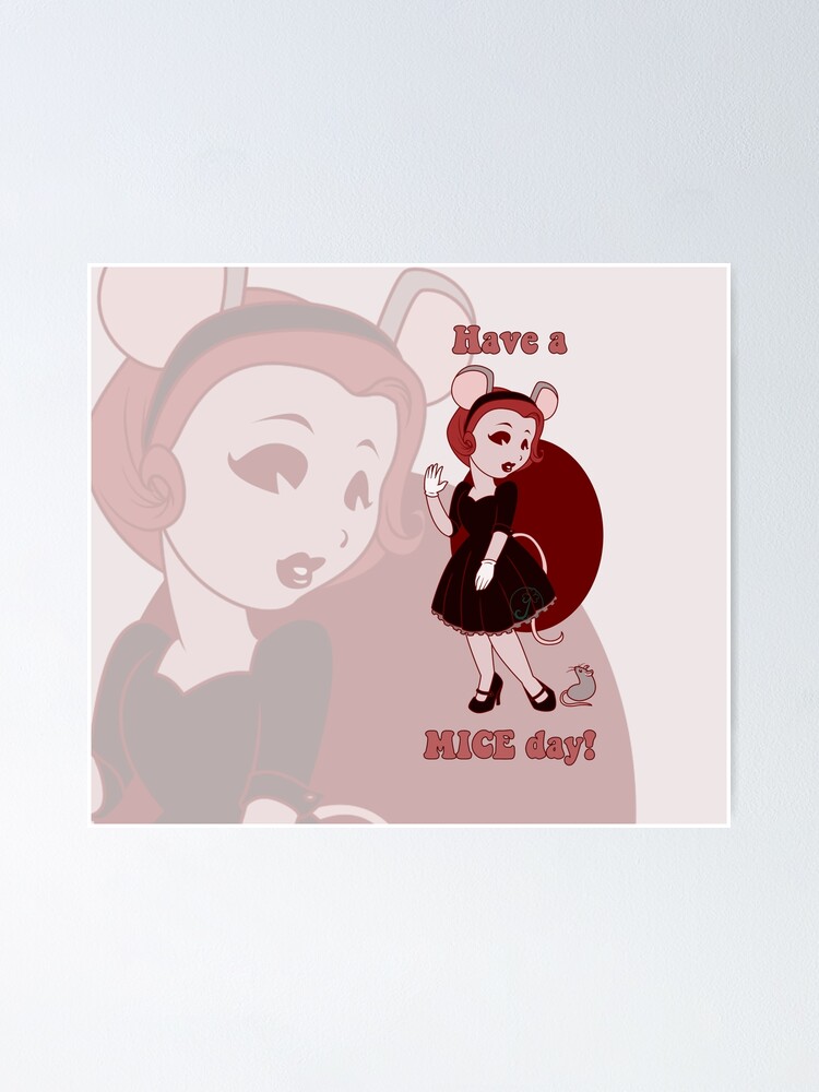 "Old Cartoon Style pin up - Have a MICE day" Poster by Juditangelo ...