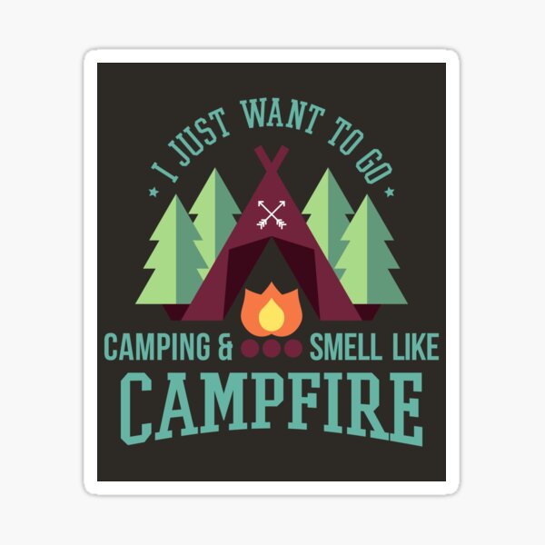 Funny Camping Sayings Stickers | Redbubble