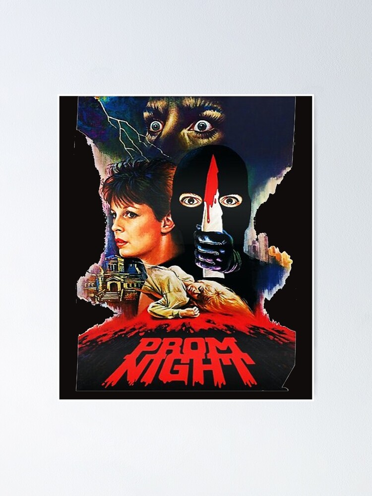 "Prom Night Horror Scariest Movie Halloween" Poster for Sale by spejaw0 ...