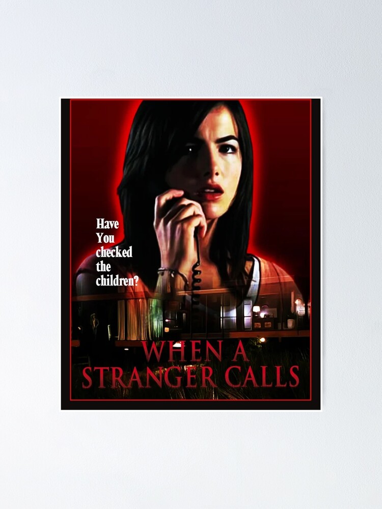 When A Stranger Calls Horror Scariest Movie Best Movie Poster For Sale By Spejaw0 Redbubble