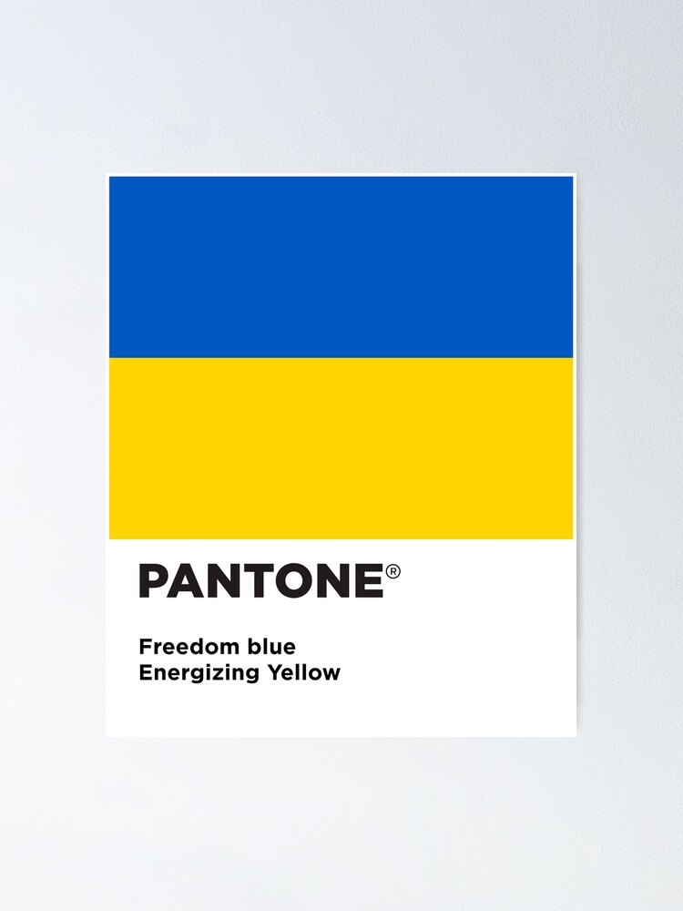 "Pantone freedom blue energizing yellow flag ukrainian" Poster for Sale ...
