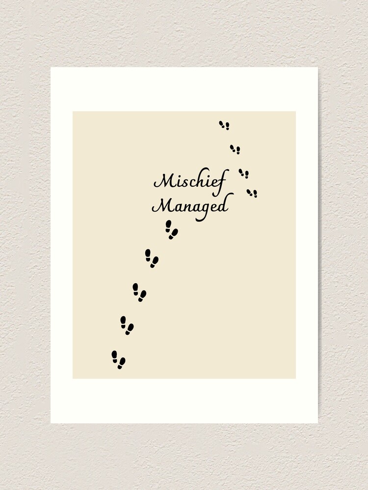 "Mischief Managed Marauder's Map Footprint Footsteps" Art Print for ...