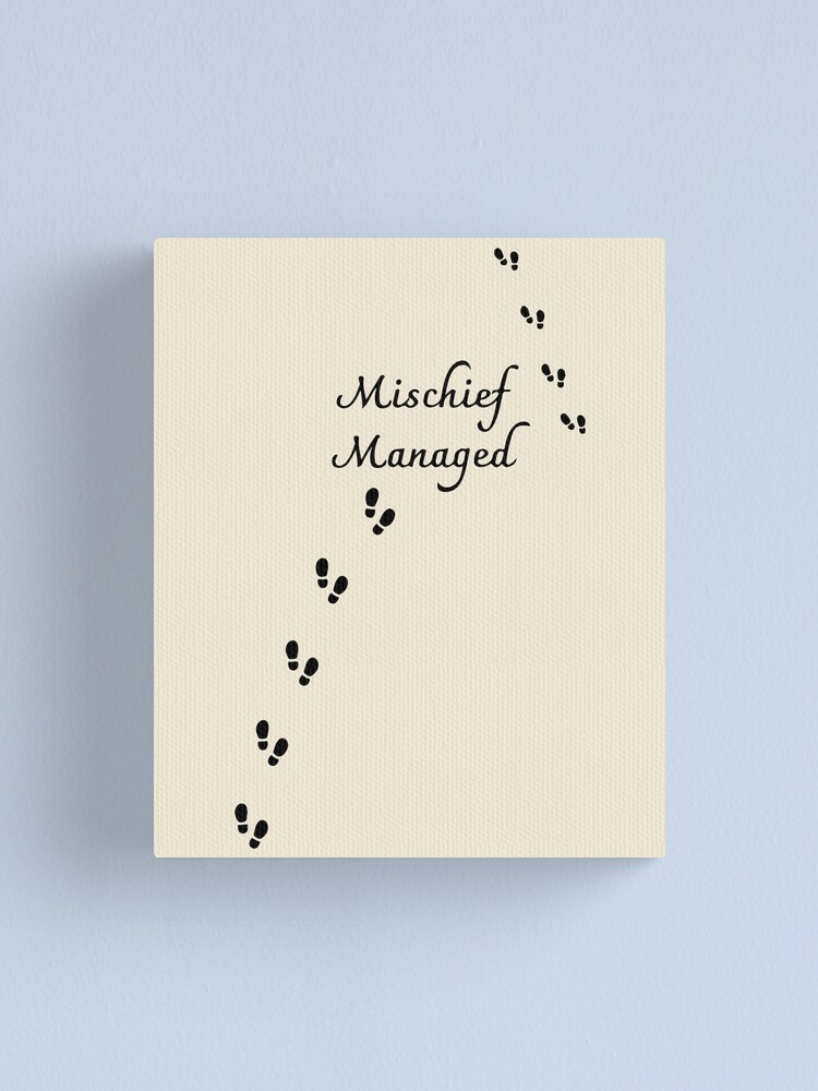 "Mischief Managed Marauder's Map Footprint Footsteps" Canvas Print for ...