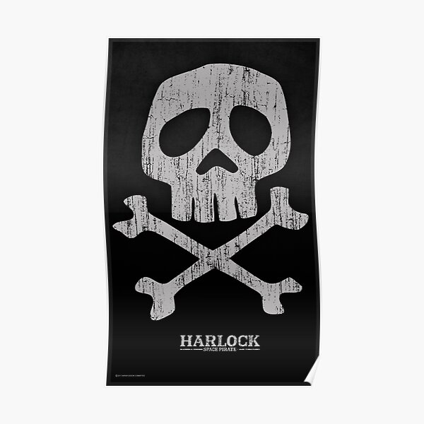 "Captain Harlock - Anime / Manga" Poster for Sale by AkiraFussion ...