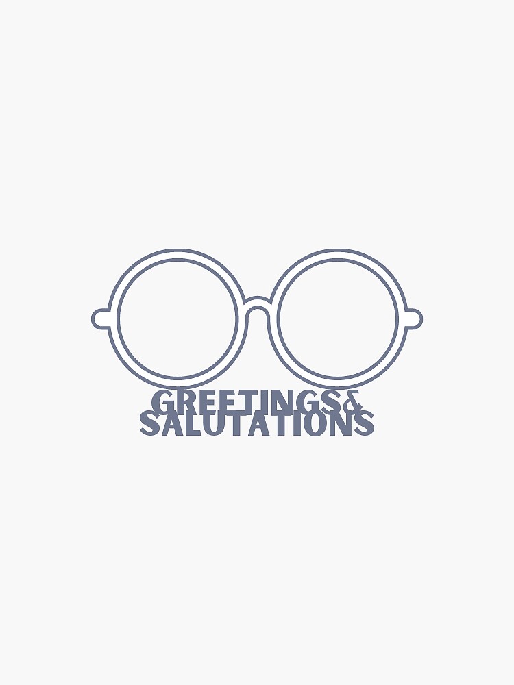 "Greetings & Salutations" Sticker for Sale by BKStudios | Redbubble