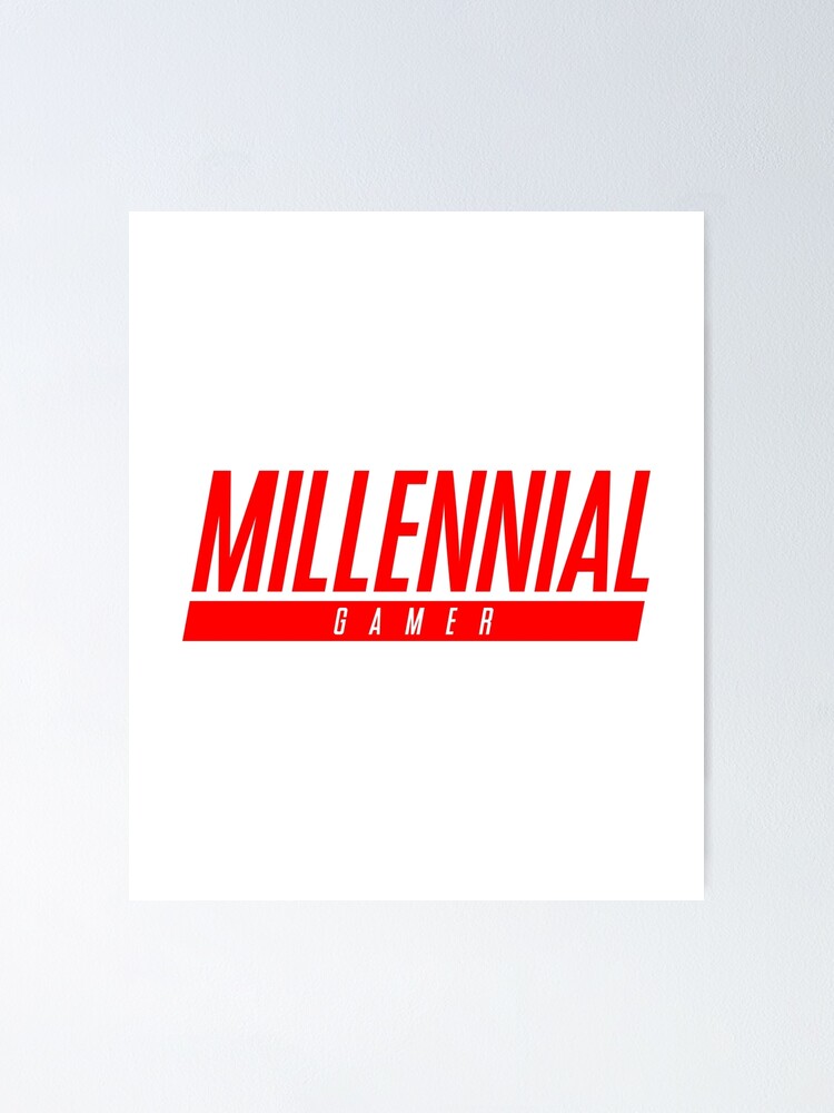 "Millennial Gamer" Poster for Sale by copadostore | Redbubble