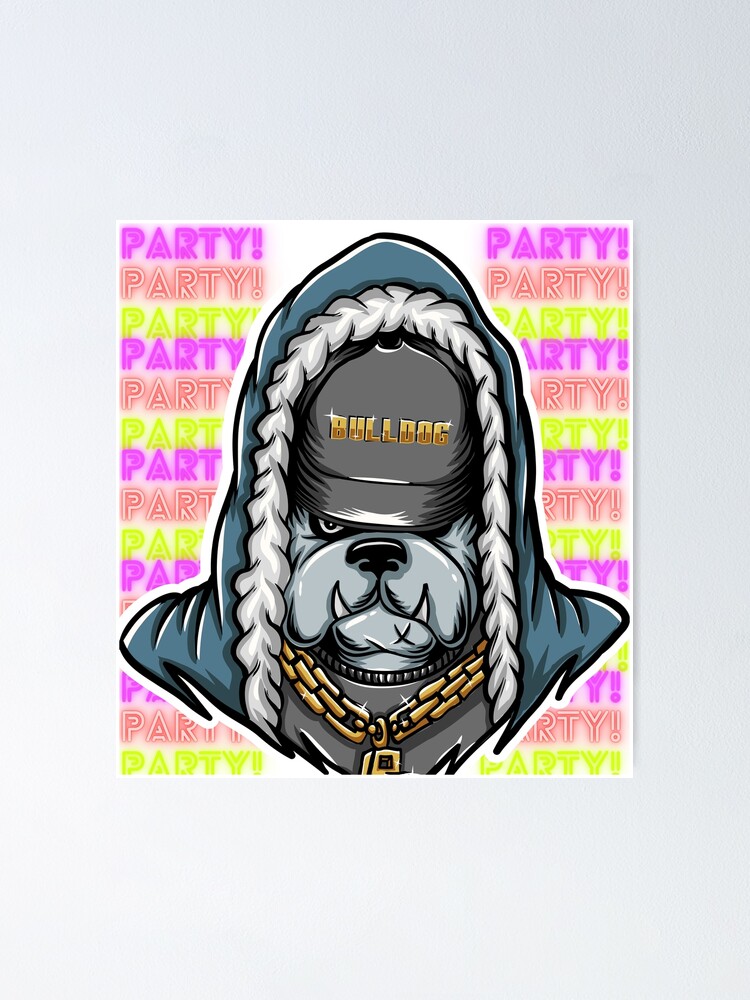 "Rapper bulldog" Poster for Sale by Jaadueekala | Redbubble