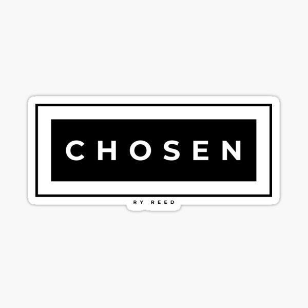 "Chosen" Sticker by kellireed | Redbubble