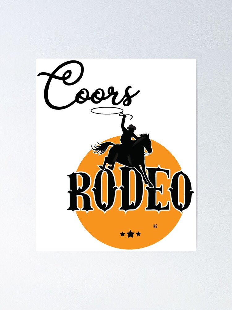 "Coors Banquet Rodeo, Coors Rodeo Colorway" Poster for Sale by ...