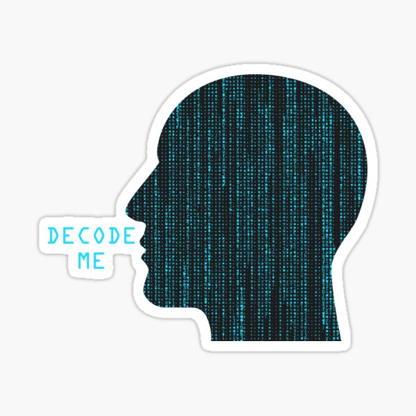 "DECODE ME" Sticker by Hristii | Redbubble