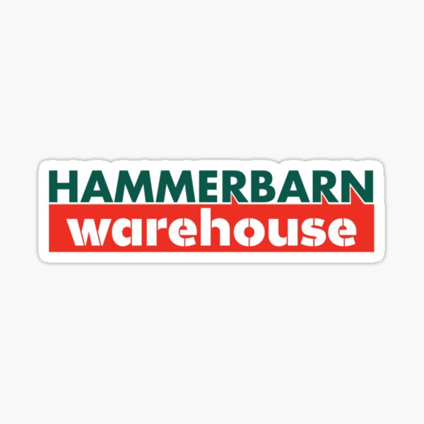 "Hammerbarn Warehouse" Sticker by NaomiTyler | Redbubble