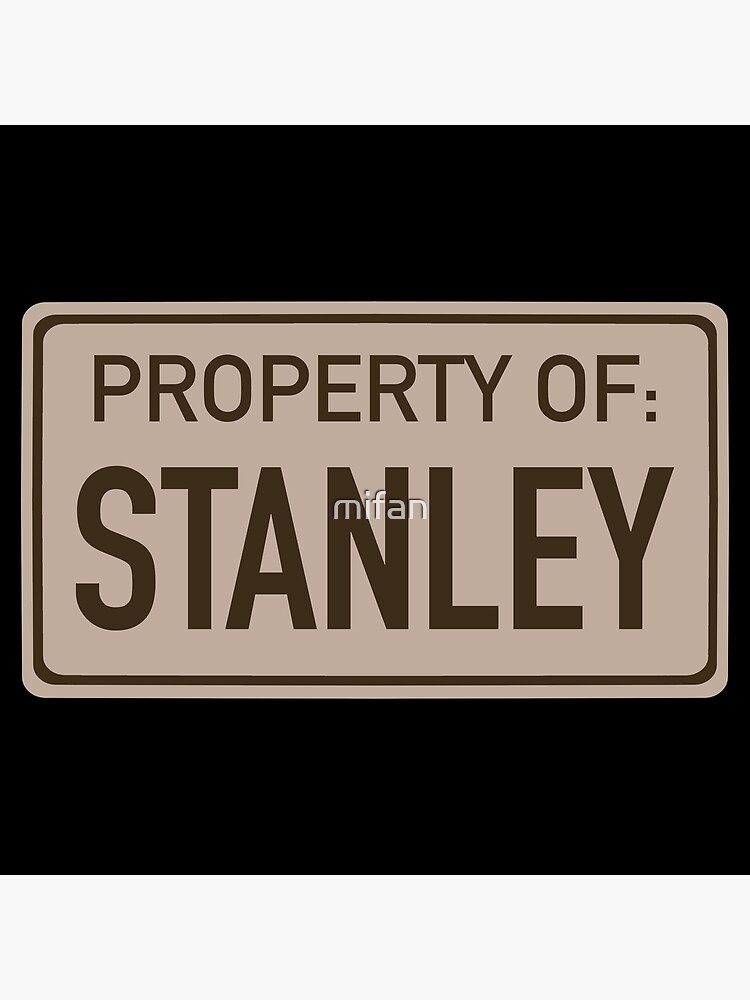 "Property of Stanley - The Stanley Parable" Poster for Sale by mifan ...