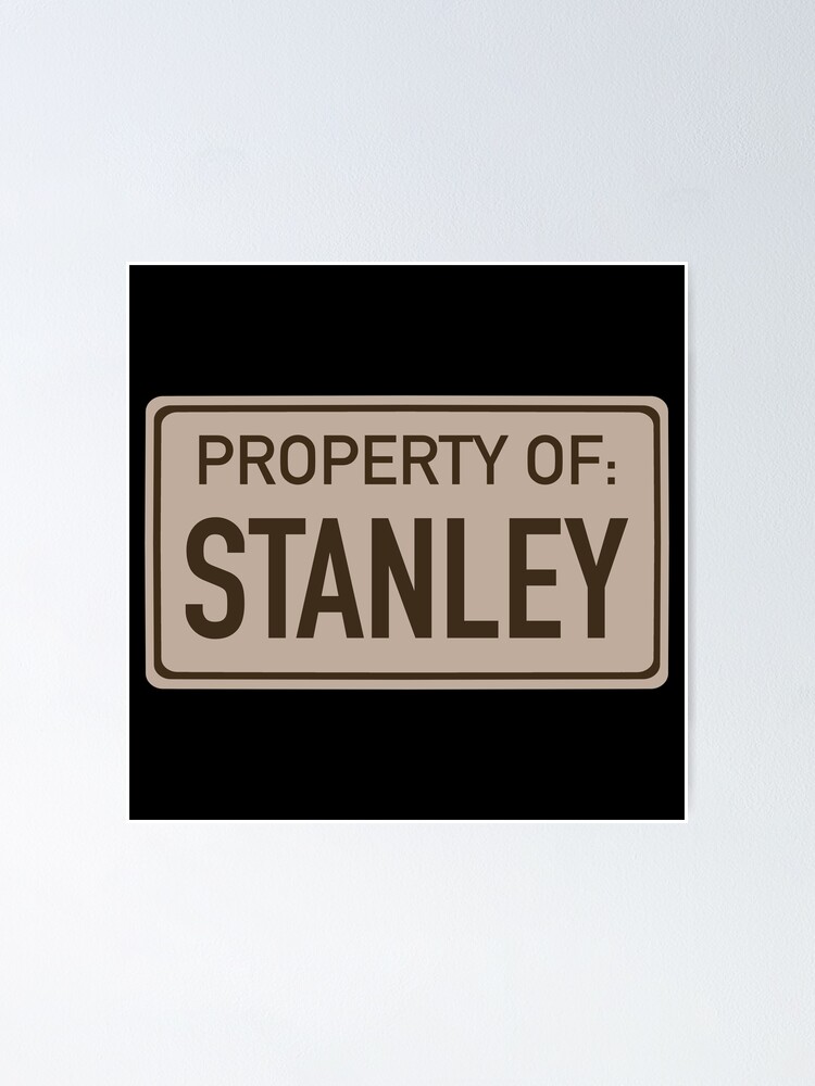 "Property of Stanley - The Stanley Parable" Poster for Sale by mifan ...