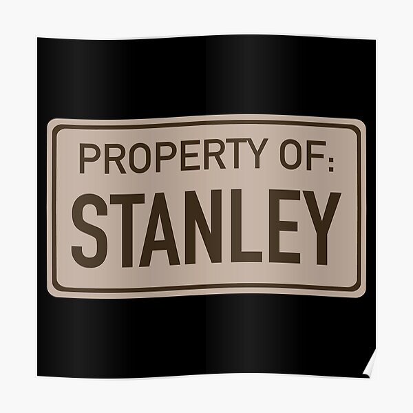 "Property of Stanley - The Stanley Parable" Poster for Sale by mifan ...
