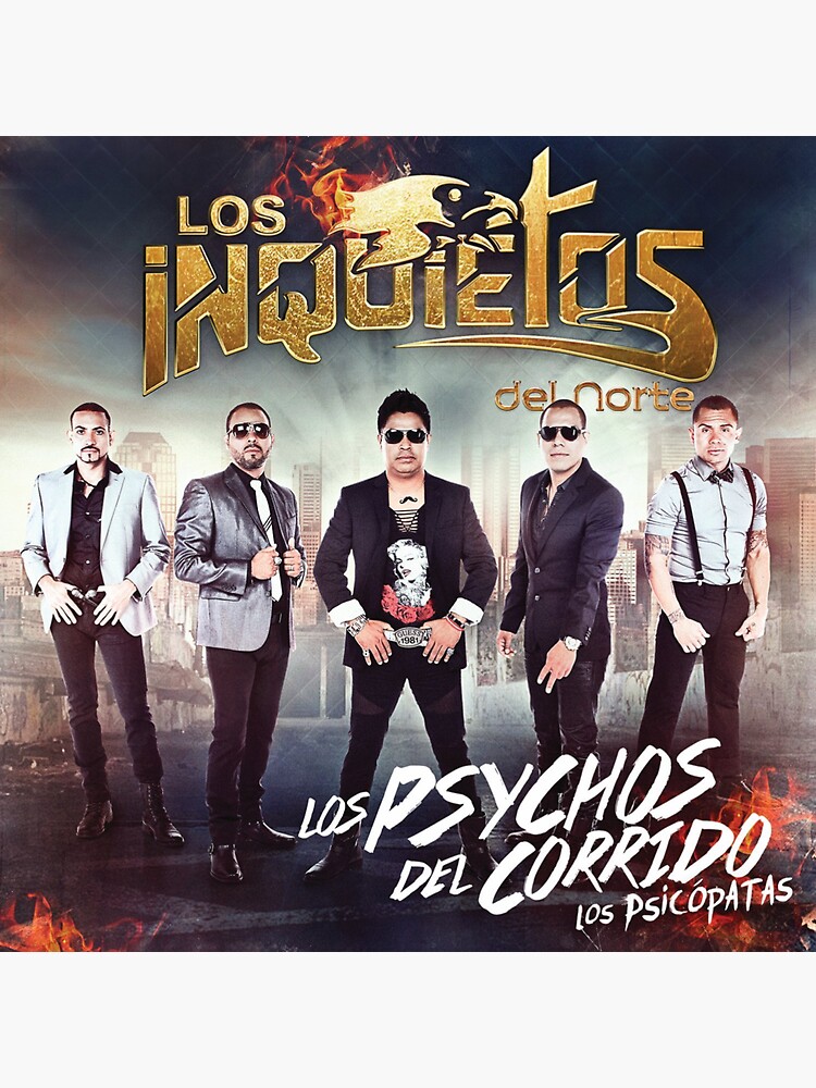 "Los Inquietos Del Norte Los Psychos Del Corrido" Sticker by ...