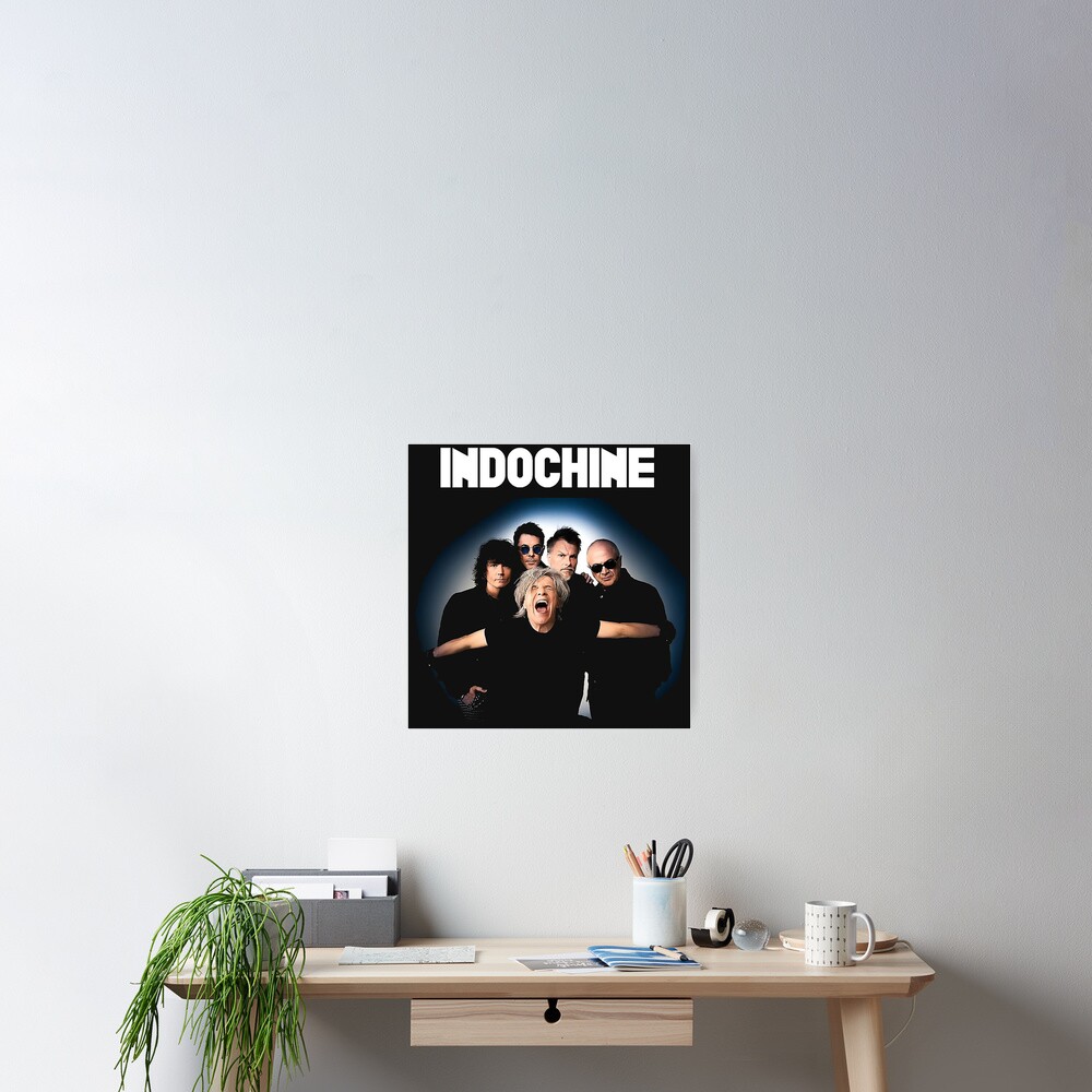 "Best Indochine" Poster by ruthnabors | Redbubble