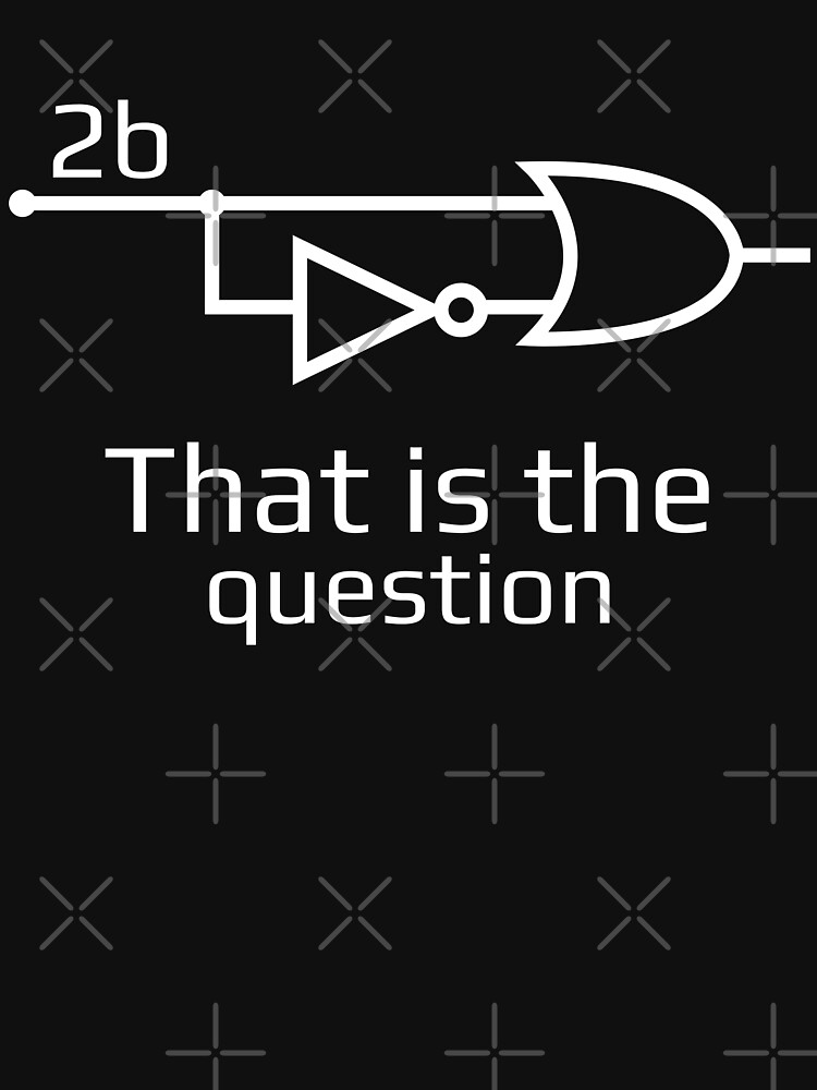 "Computer Science To Be Or Not To Be 2b || !2b Boolean Logic, Engineer ...