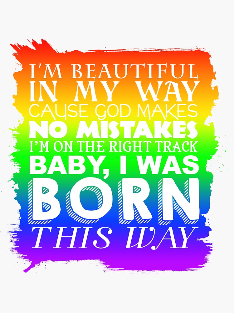 "Born This Way" Sticker by littobitto | Redbubble