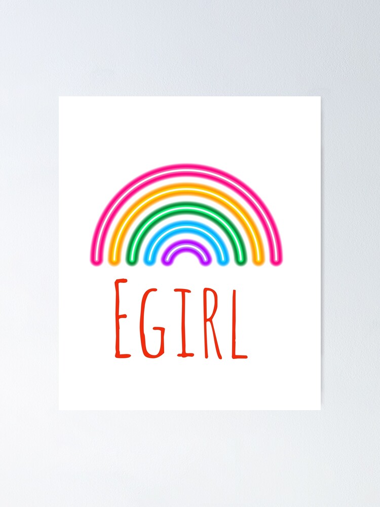 " rainbow egirl " Poster for Sale by bestizeyy | Redbubble