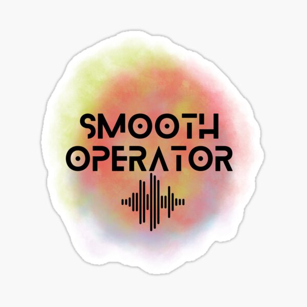 "Smooth Operator" Sticker by sasred7 | Redbubble